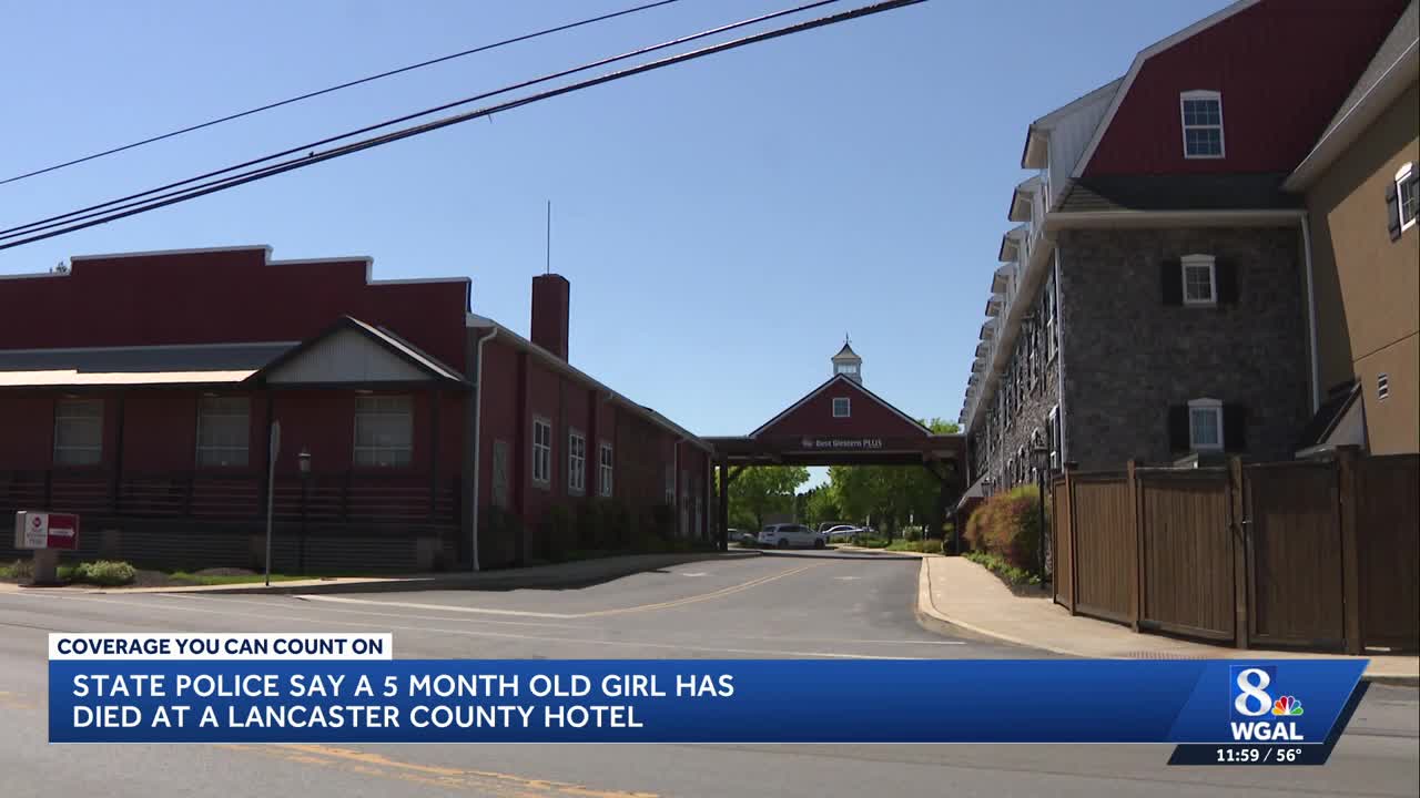 5-month-old girl dies after drowning at Lancaster County hotel, police say