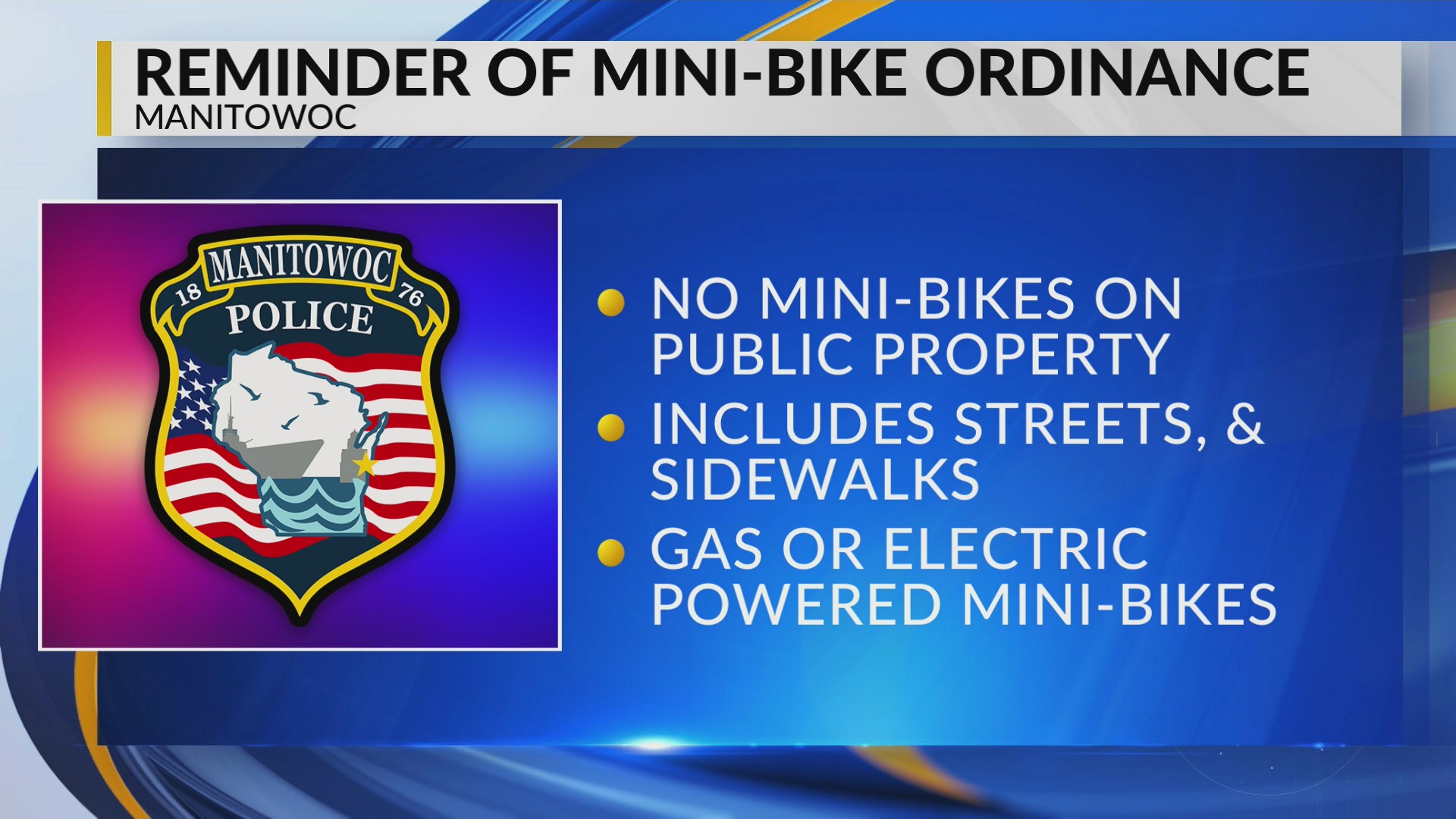 Manitowoc Police Department reminds the public of the enacted mini-bike ...