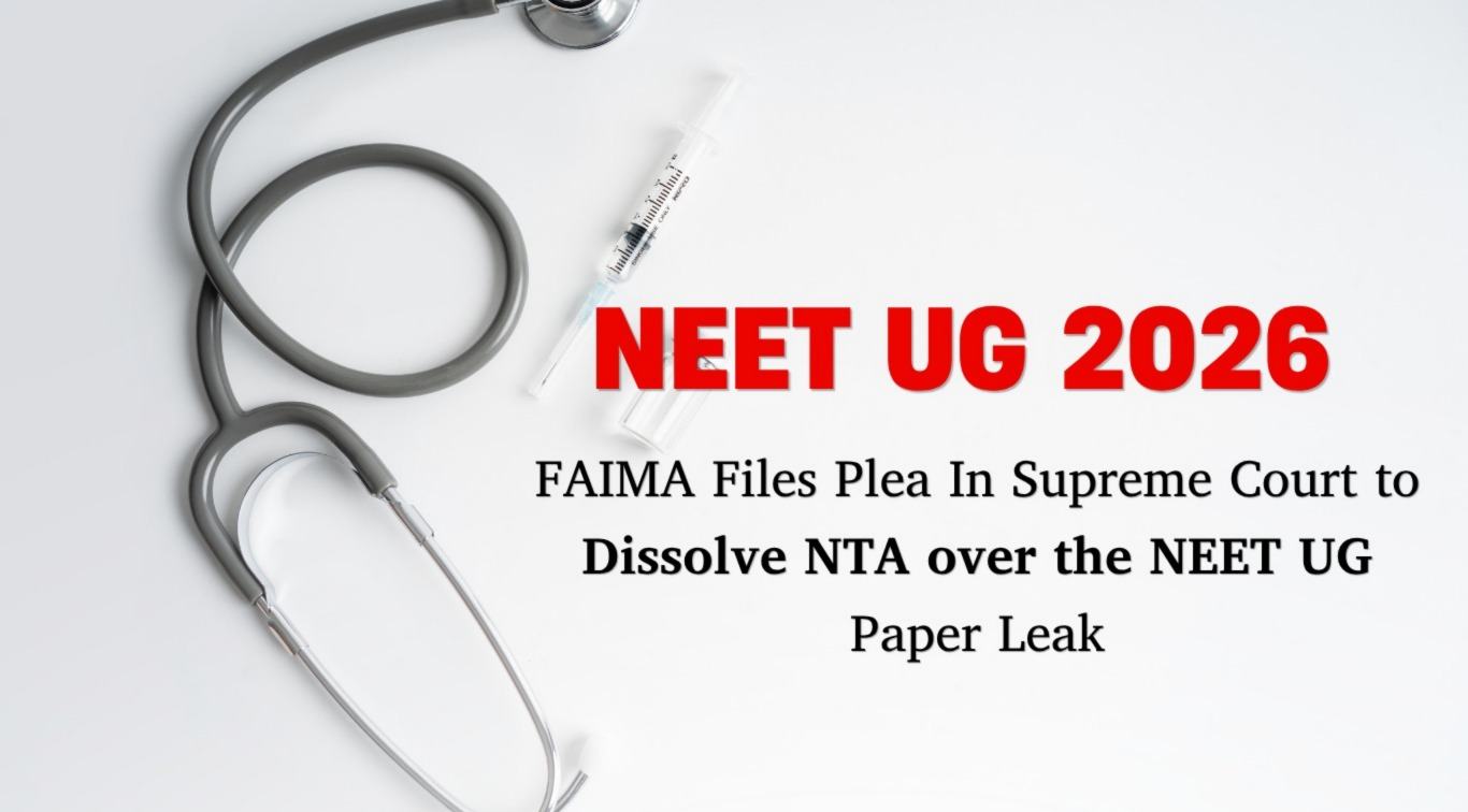 NEET UG 2026: FAIMA files plea in Supreme Court to dissolve NTA over ...