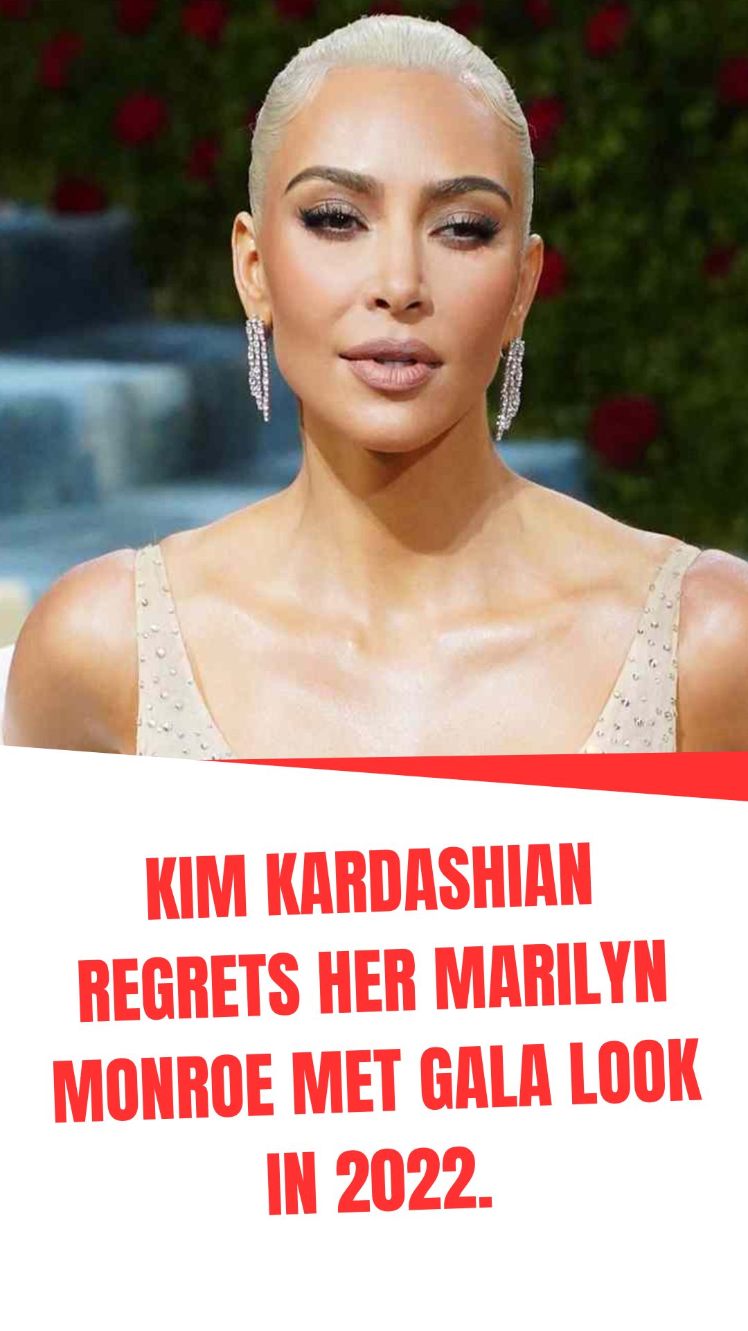 Kim Kardashian regrets her Marilyn Monroe Met Gala look in 2022