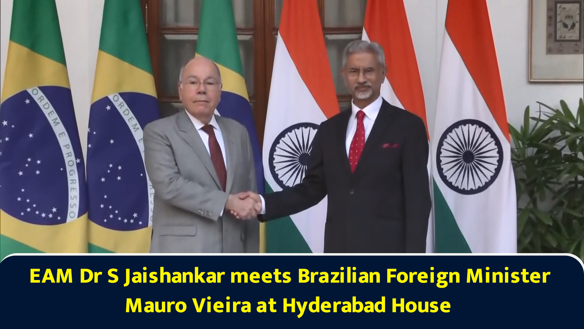 EAM Dr S Jaishankar meets Brazilian Foreign Minister Mauro Vieira at ...