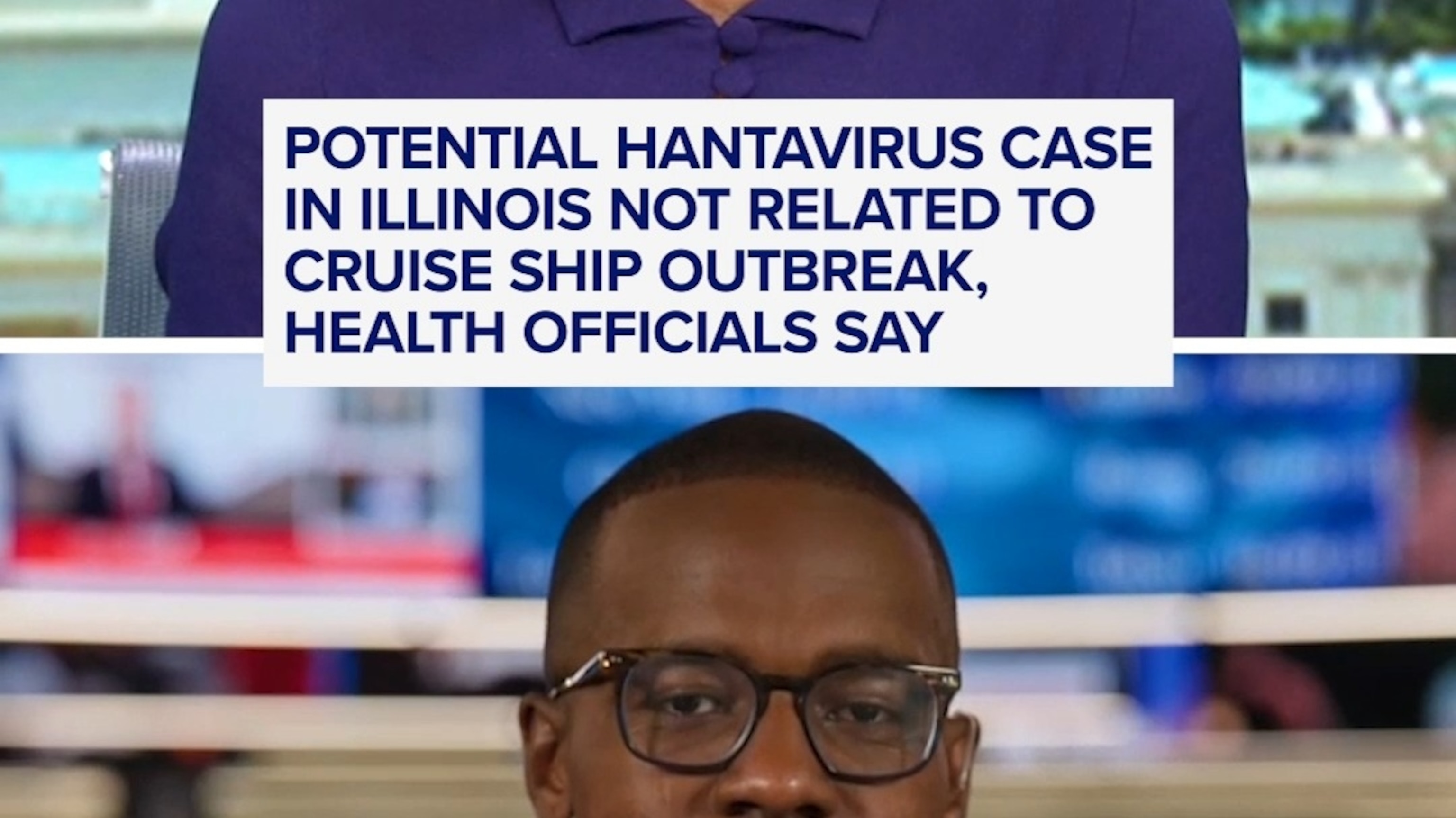 Potential hantavirus case in Illinois not related to ship outbreak ...