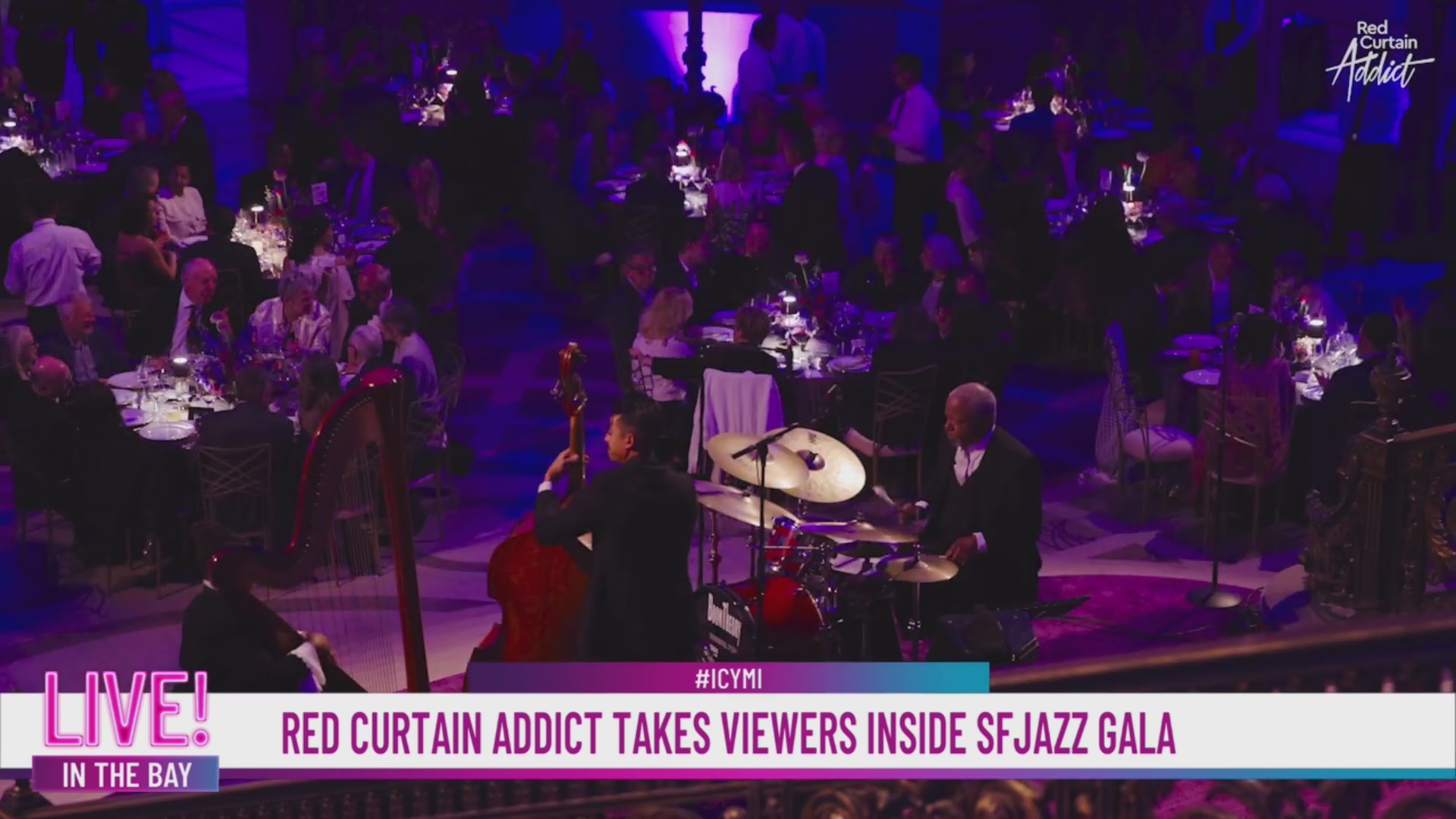 Sponsored: Red Curtain Addict takes viewers inside SFJAZZ gala
