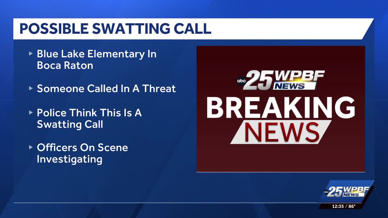 Possible swatting call at Blue Lake Elementary in Boca Raton