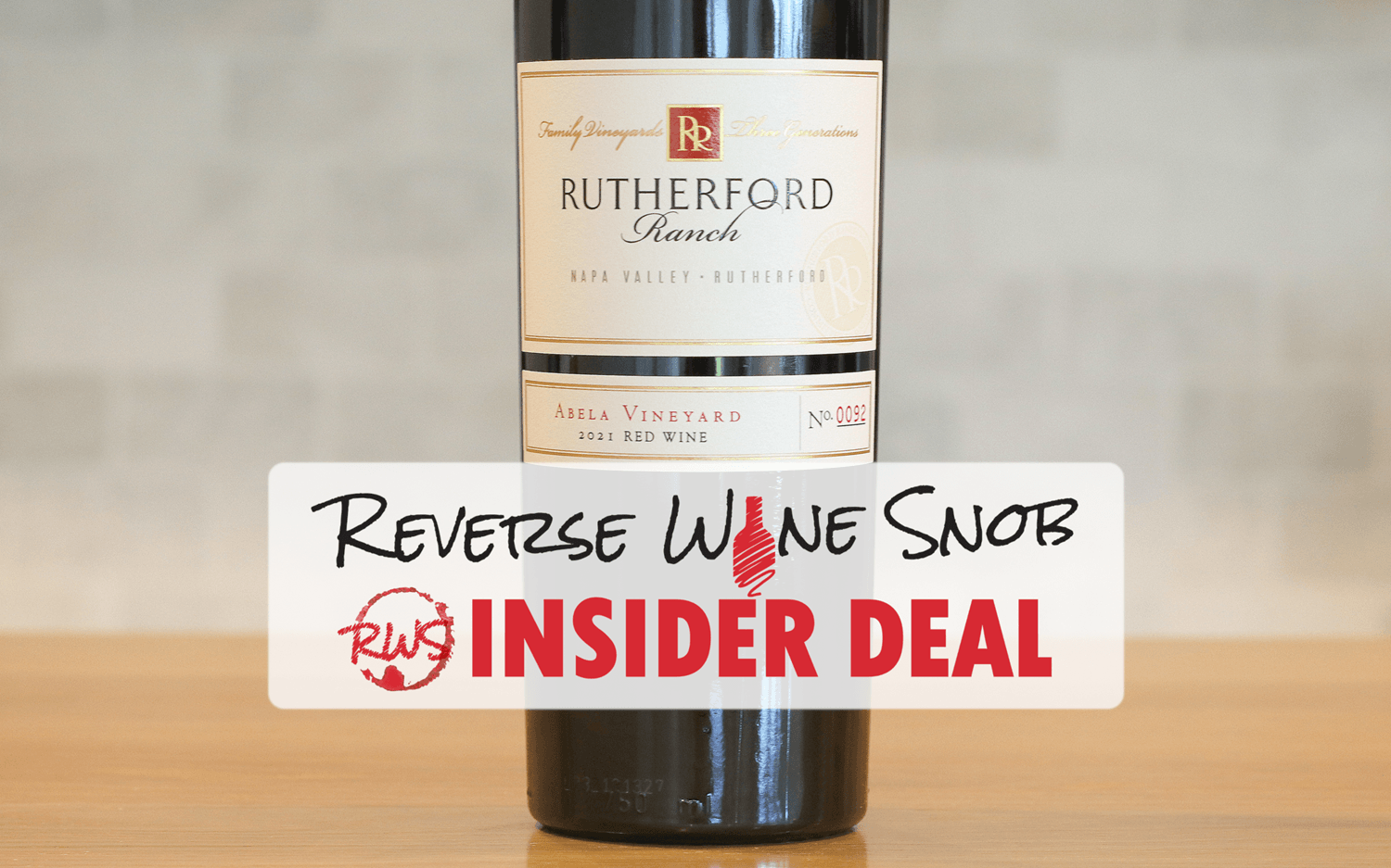 Insider deal! 94-point Rutherford Ranch Abela Vineyard red 65% off