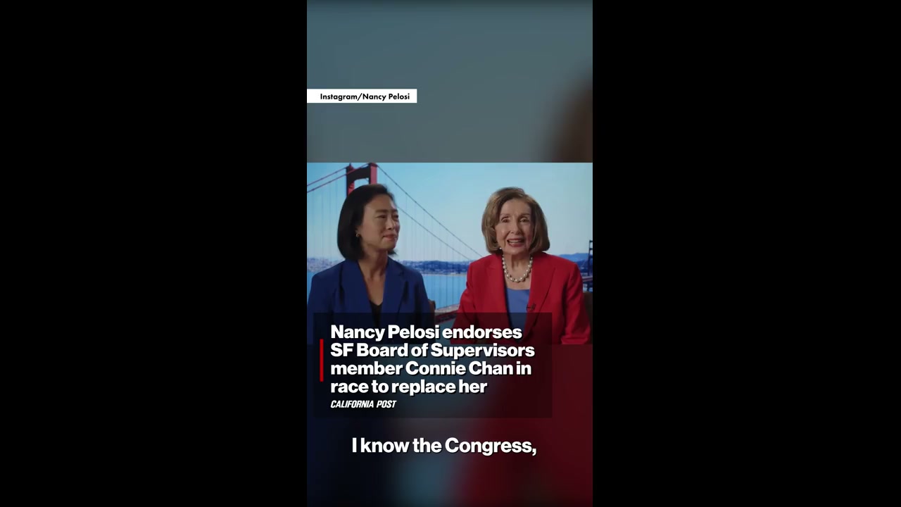 Nancy Pelosi endorses Connie Chan in race to replace her