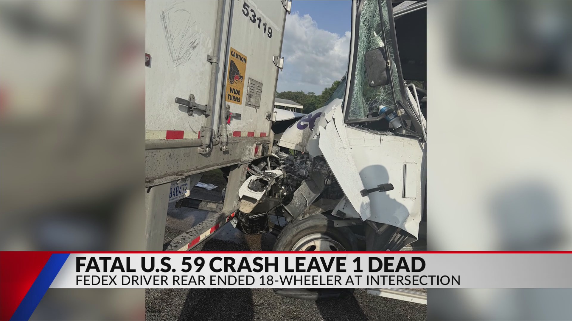 FedEx truck driver dies after Lufkin crash involving 18-wheeler