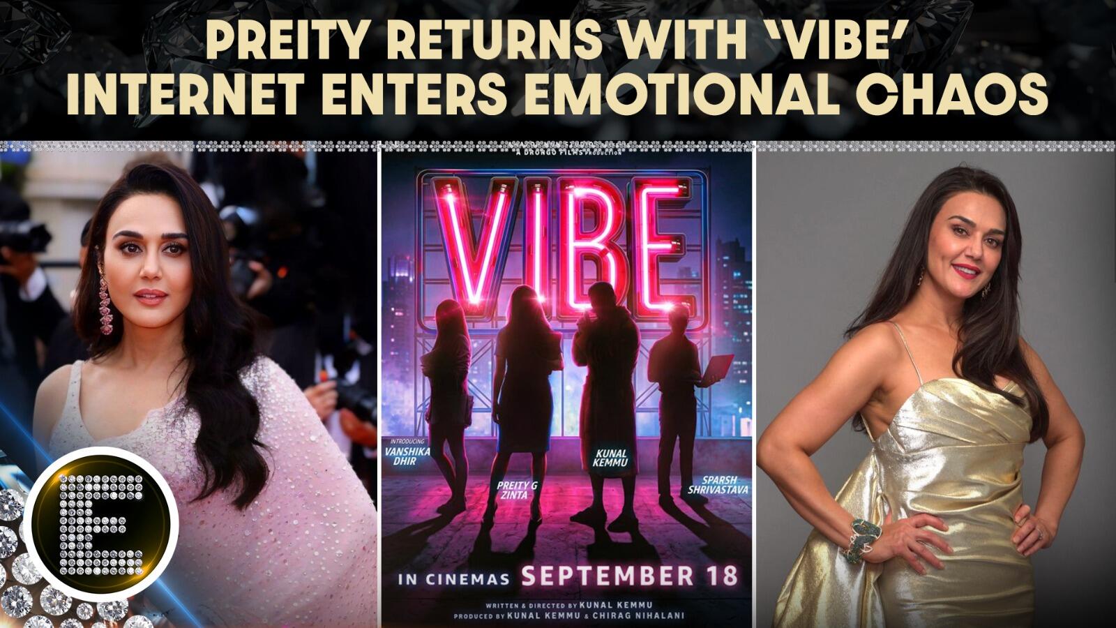 Preity Zinta returns to big screen with 'Vibe' and internet cannot stay ...