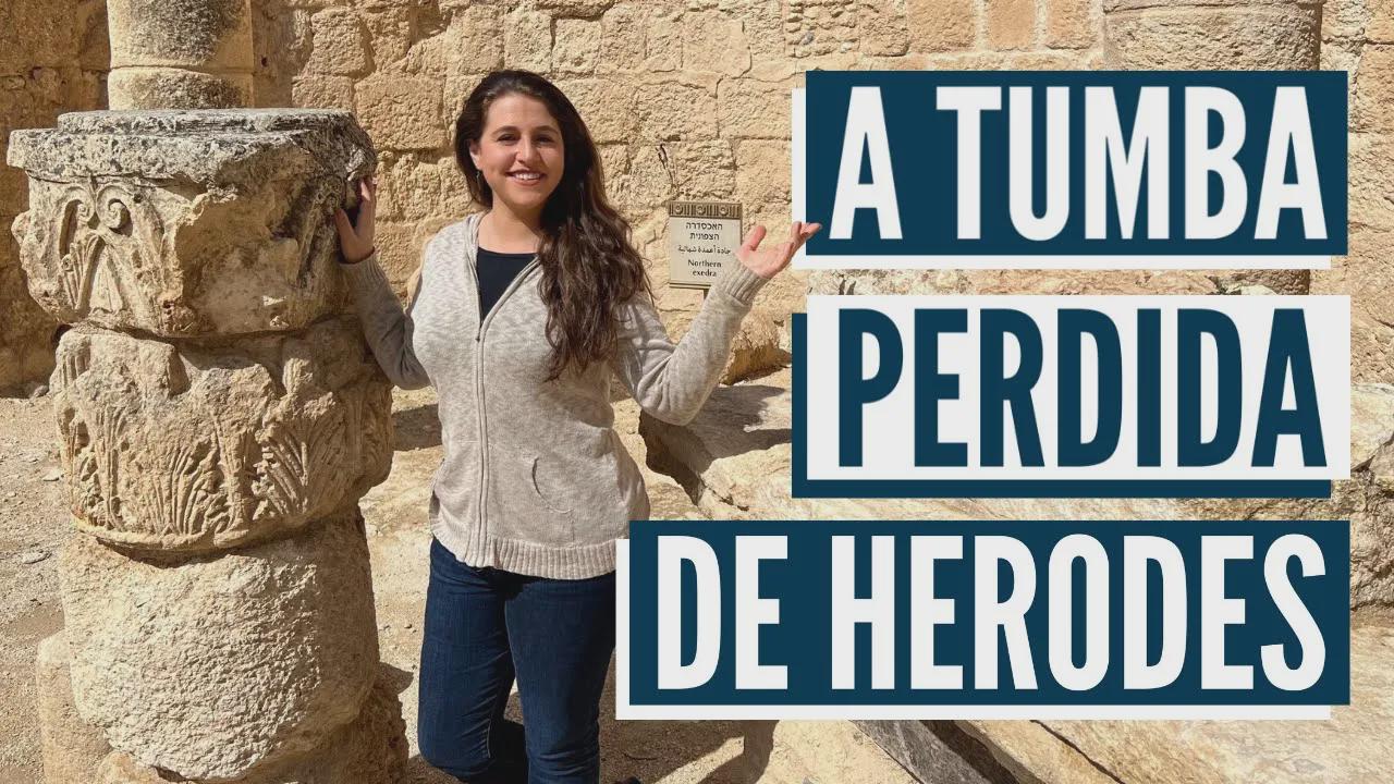 Herodion - A tumba perdida do rei Herodes