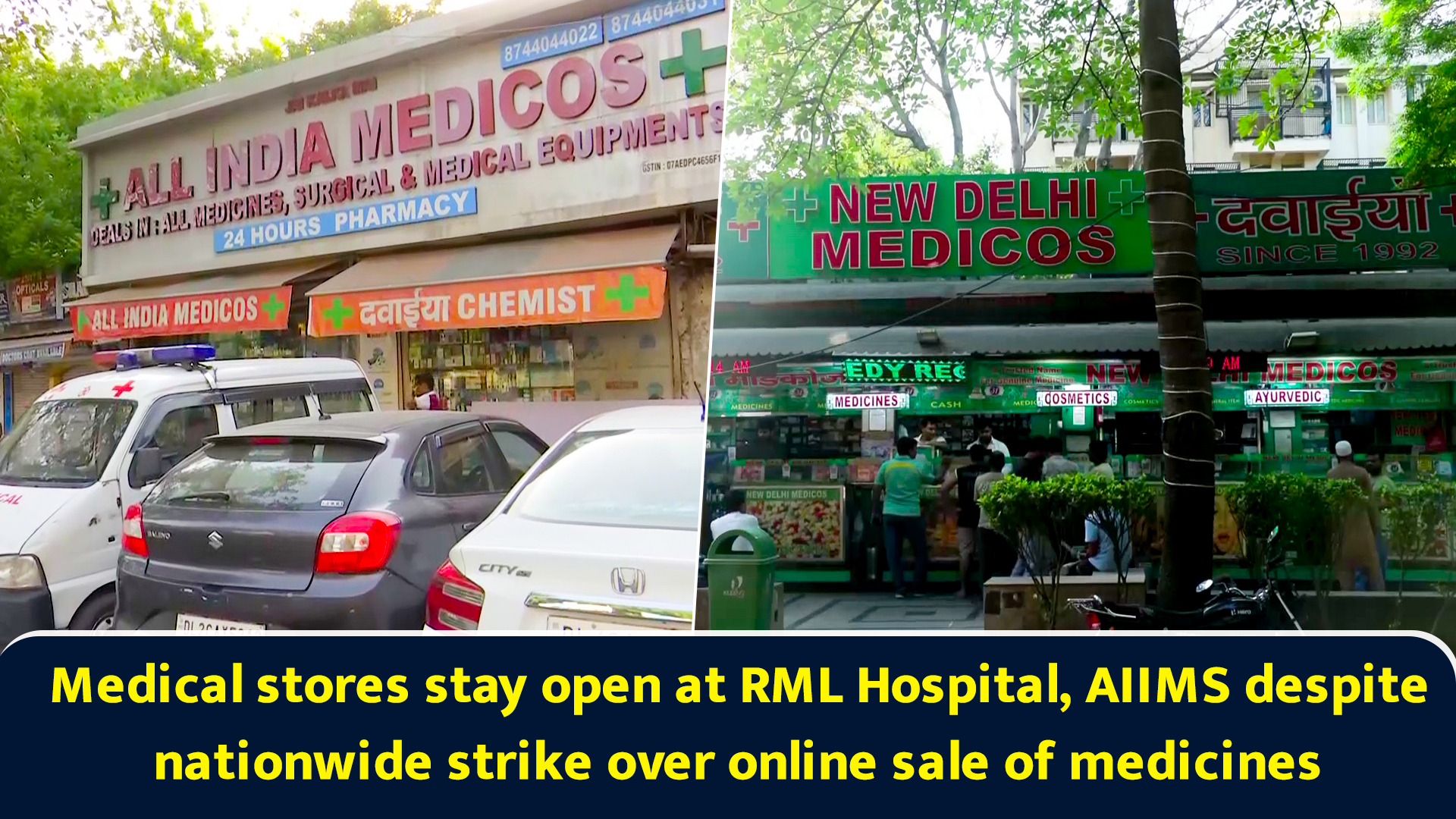 Medical stores stay open at RML Hospital, AIIMS despite nationwide ...