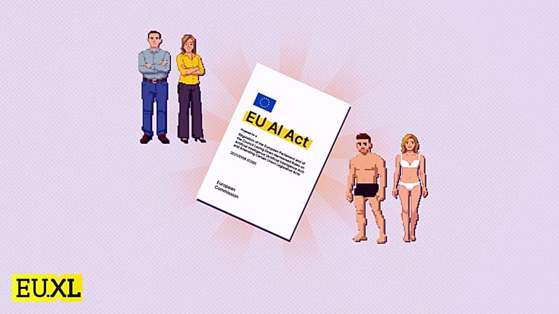 The EU simplifies the AI Act and bans 'nudifier' apps