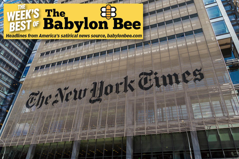 Best of the Babylon Bee: NYT updates slogan to 'All the news that's fit ...