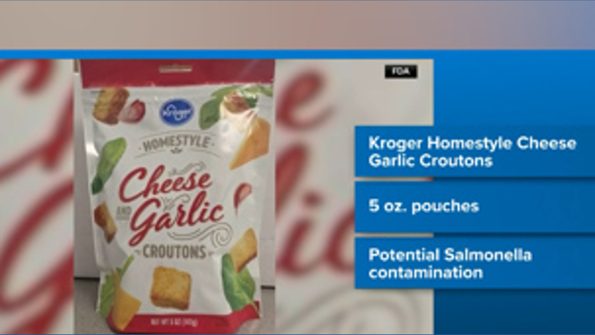 Kroger recalls its cheese garlic croutons for salmonella concerns