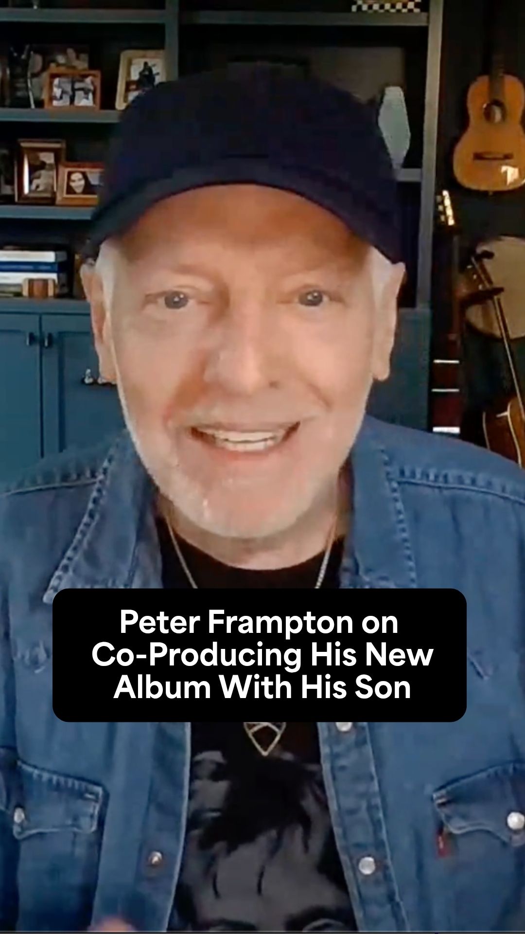 Peter Frampton on co-producing 'Carry the Light' with his son Julian