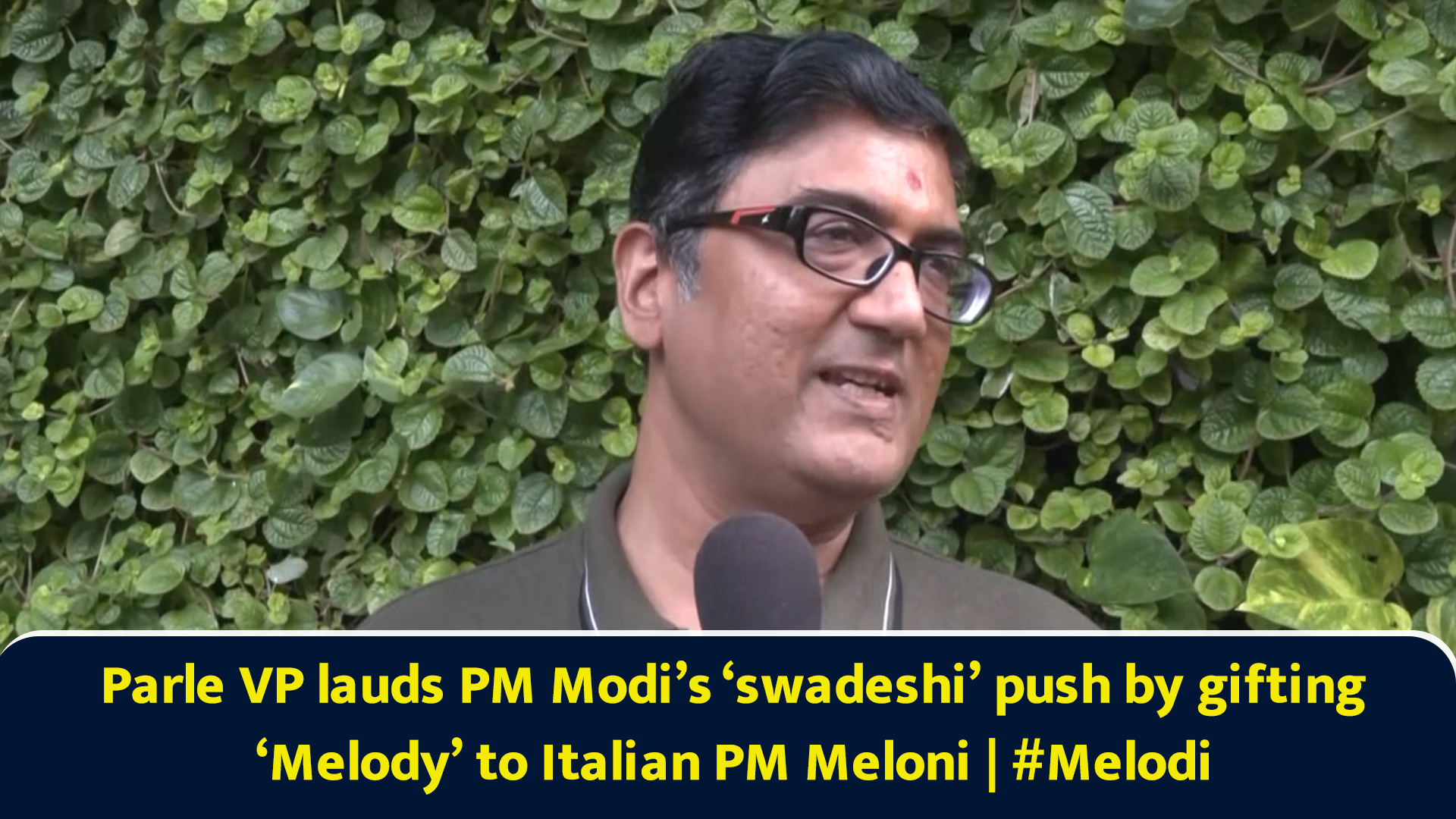 Parle VP lauds PM Modi’s ‘swadeshi’ push by gifting ‘Melody’ to Italian ...