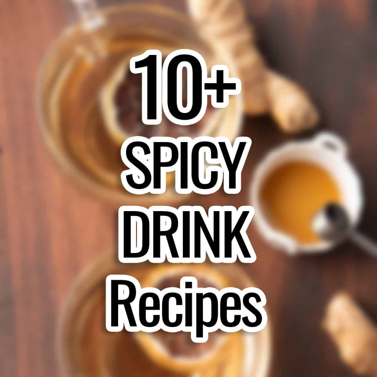 Spicy drink recipes
