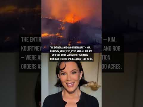 The Kardashian family has been forced to evacuate their Hidden Hills ...