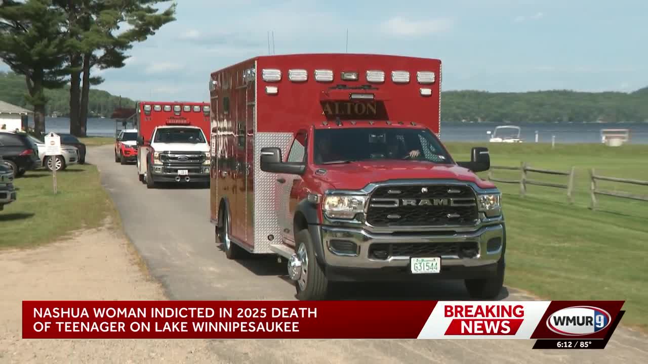 Nashua woman indicted in 2025 death of teenager on Lake Winnipesaukee