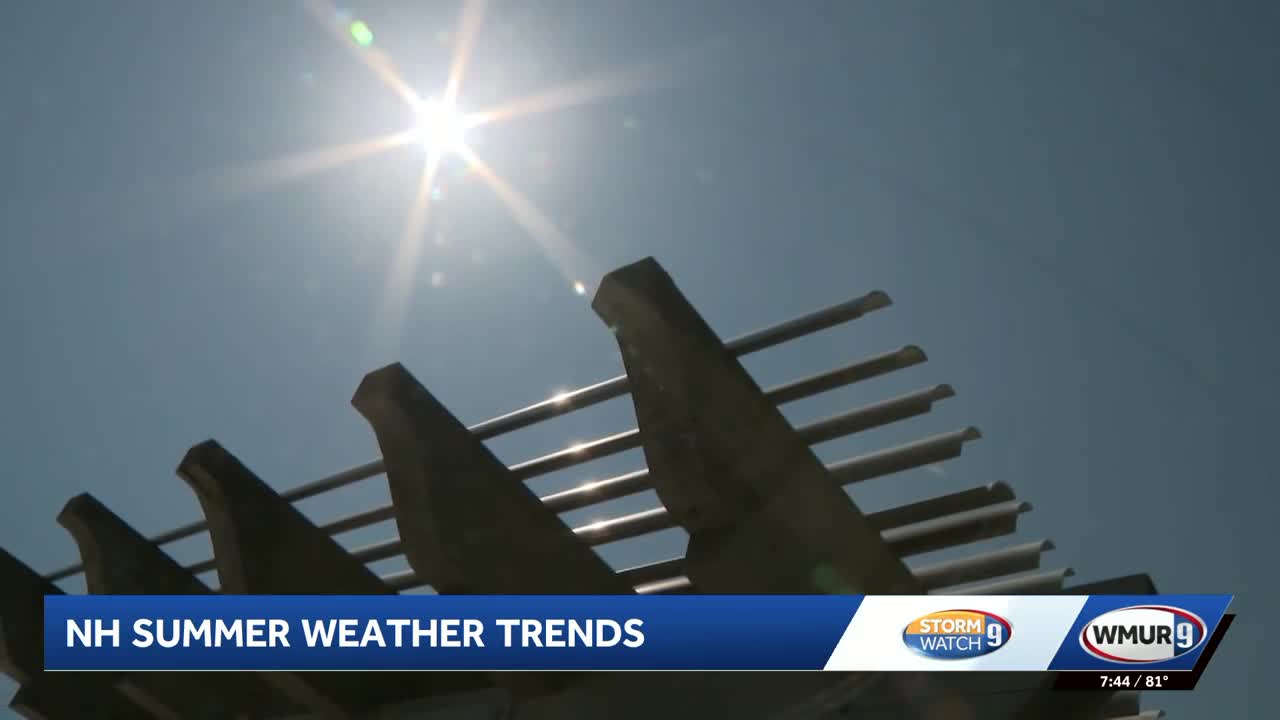 How could weather fare this summer in New Hampshire? Storm Watch 9 team ...