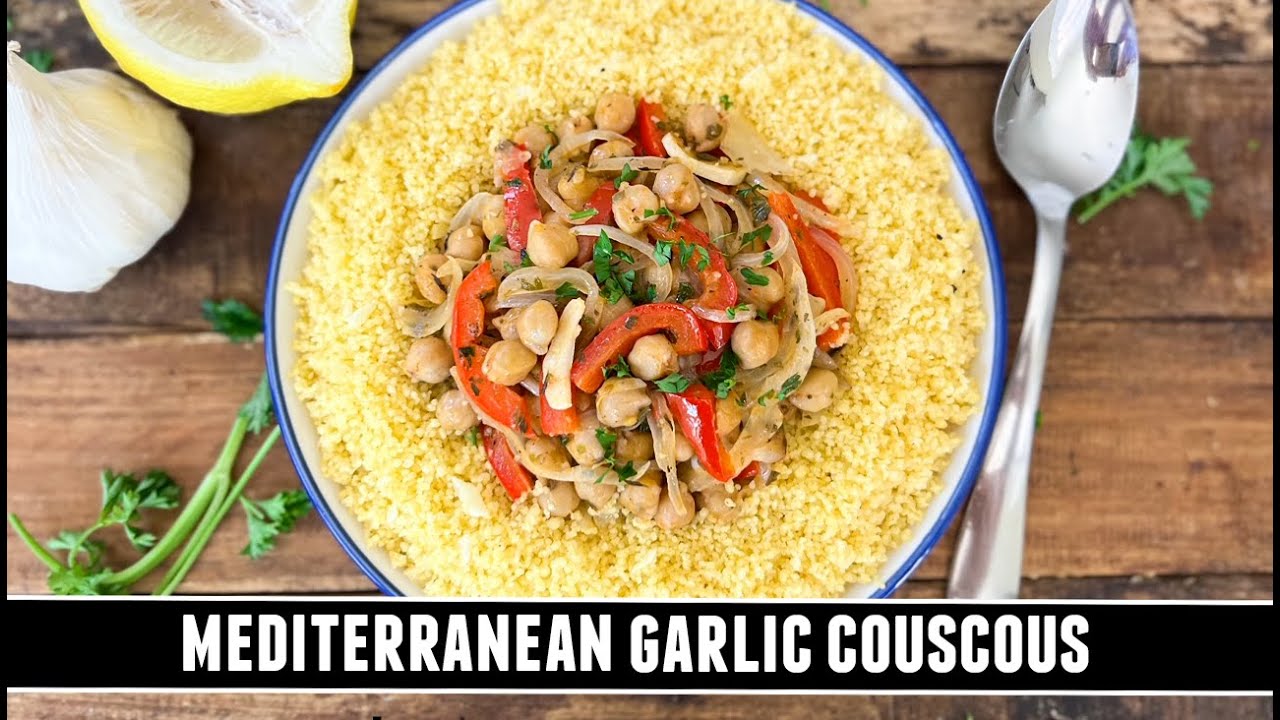 Mediterranean garlic couscous recipe for a quick and healthy 20-minute meal