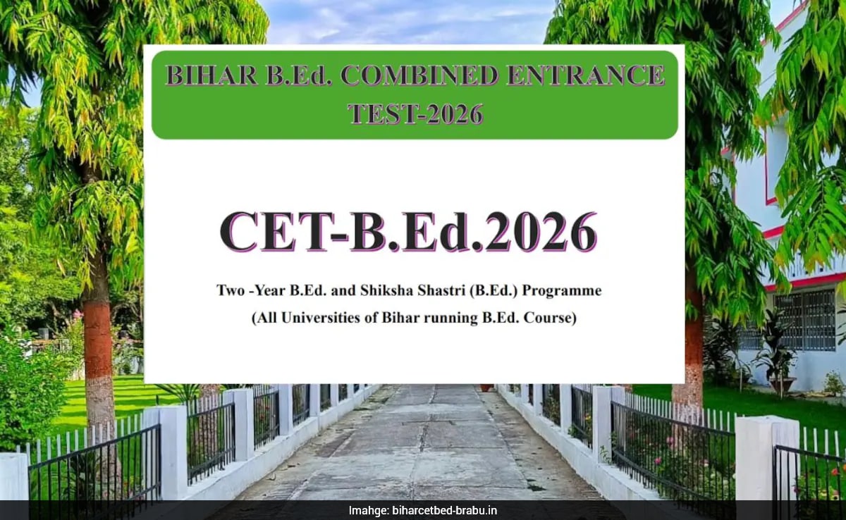 Bihar BEd CET 2026: Registration ends today, exam for 37,250 seats on ...