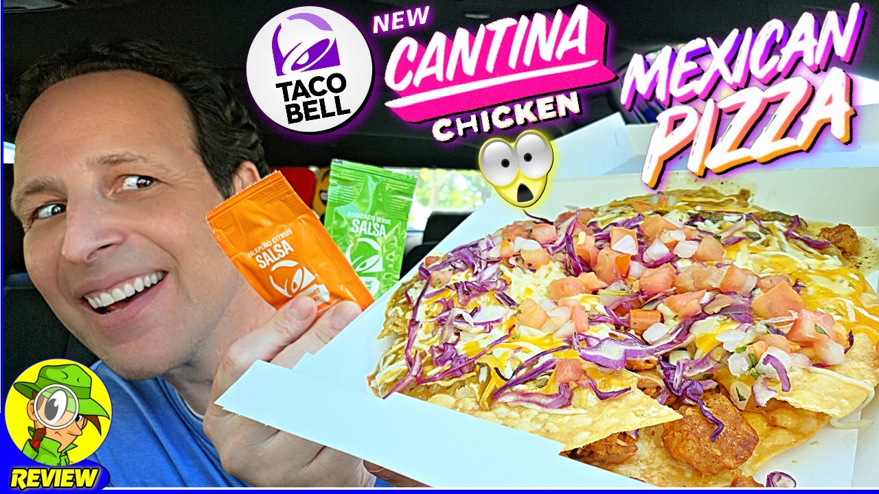 Taco Bell Cantina Chicken Mexican Pizza review taste test