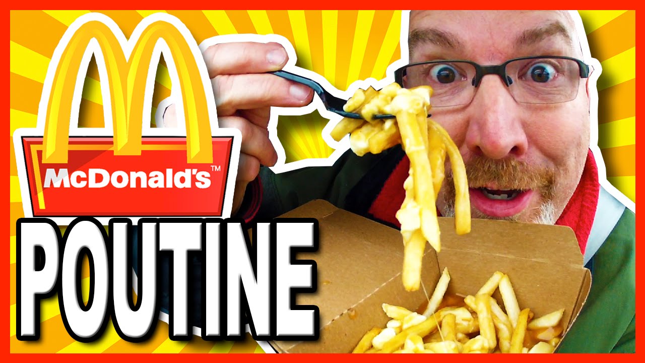 McDonald's poutine review. Poutine - fries, cheese curds & gravy ...