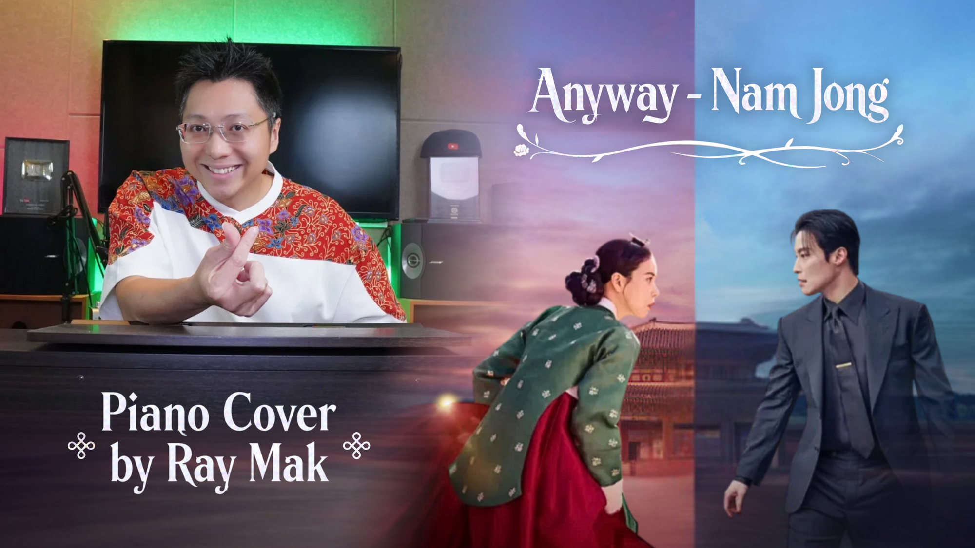 Nam Jong - Anyway I Brave New World (My Royal Nemesis) piano by Ray Mak