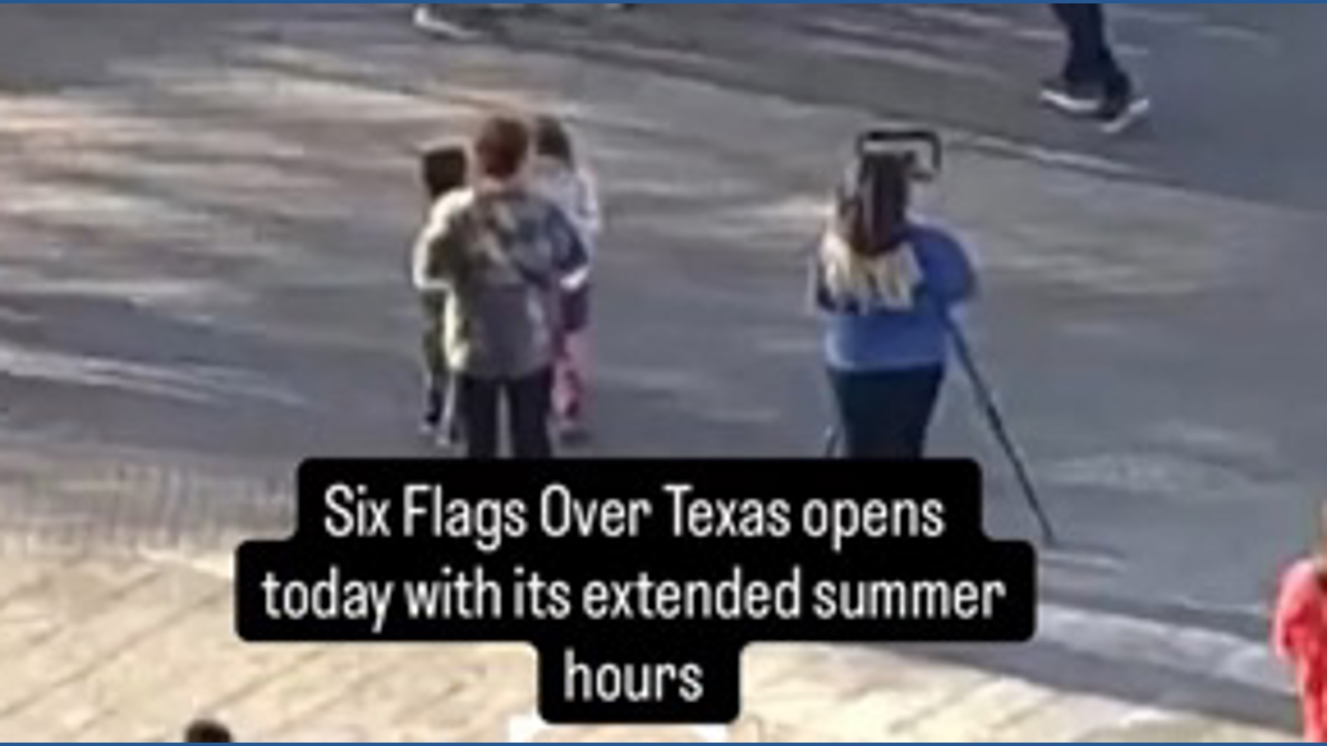 Six Flags Over Texas opens today with its extended summer hours