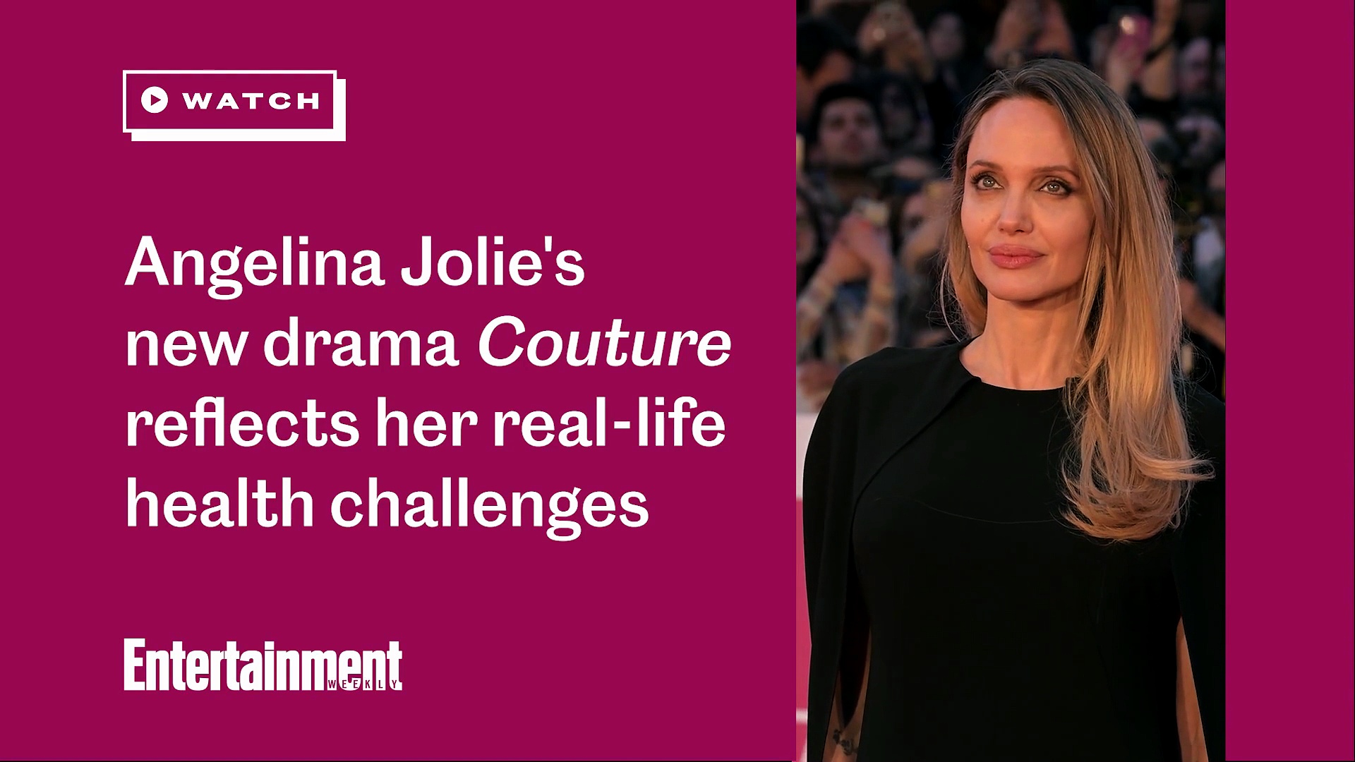 Angelina Jolie's new drama 'Couture' reflects her real-life health ...