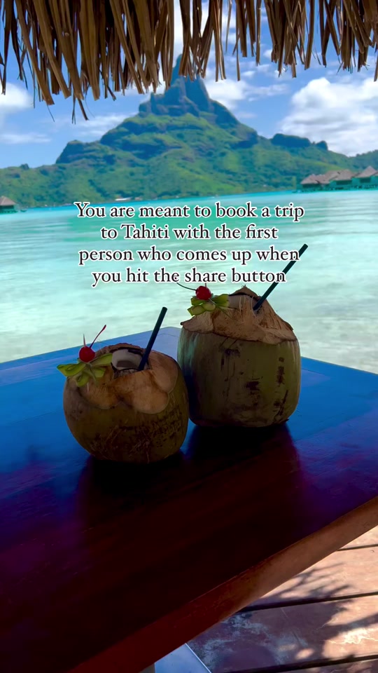 Who would you take to this dreamy Tahiti escape?