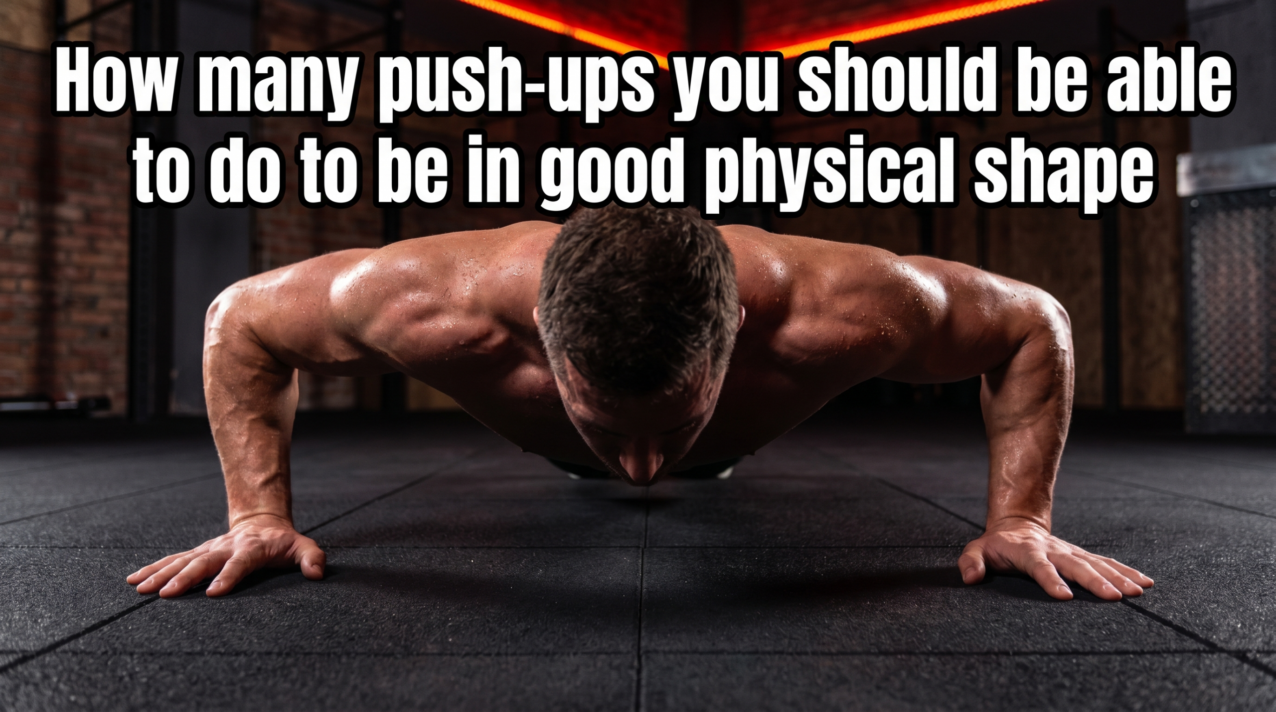 How many push-ups you should be able to do to be in good physical shape