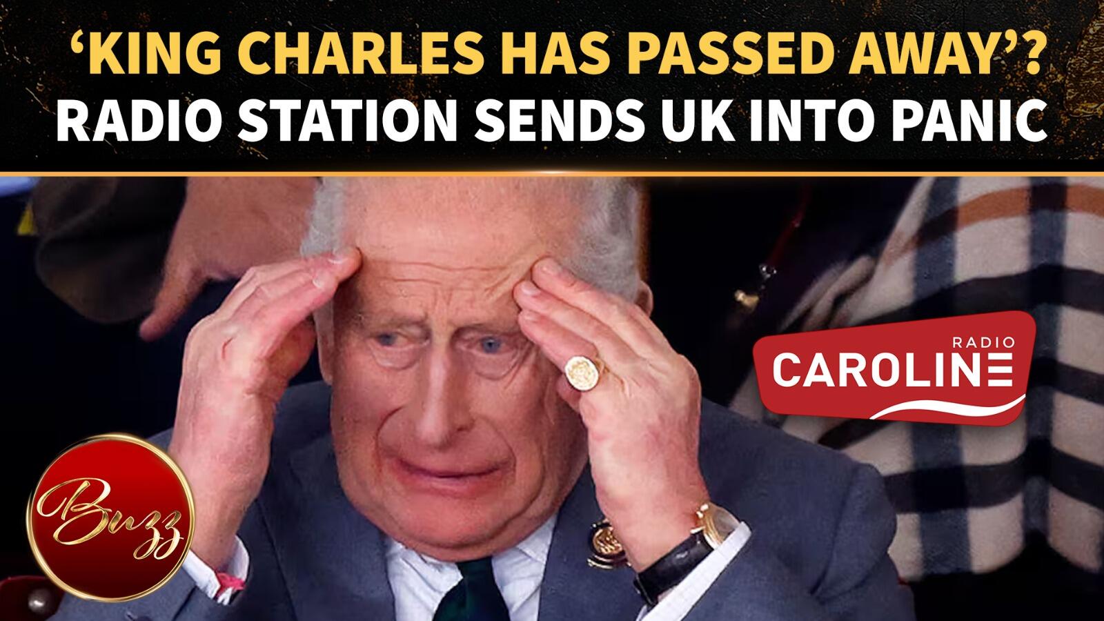 King Charles death rumor explodes after UK radio station’s terrifying ...