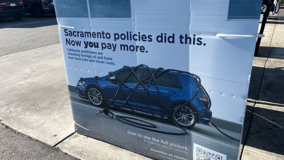 Chevron takes aim at Sacramento with new signs blaming state policies ...