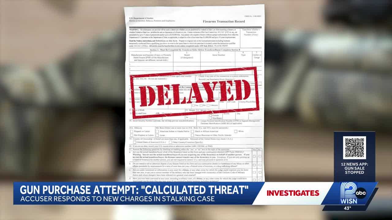 Accuser calls stalking suspect's gun purchase attempt a 'calculated threat'