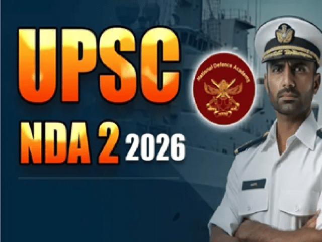 UPSC NDA 2 2026 registration begins for 394 vacancies; check ...