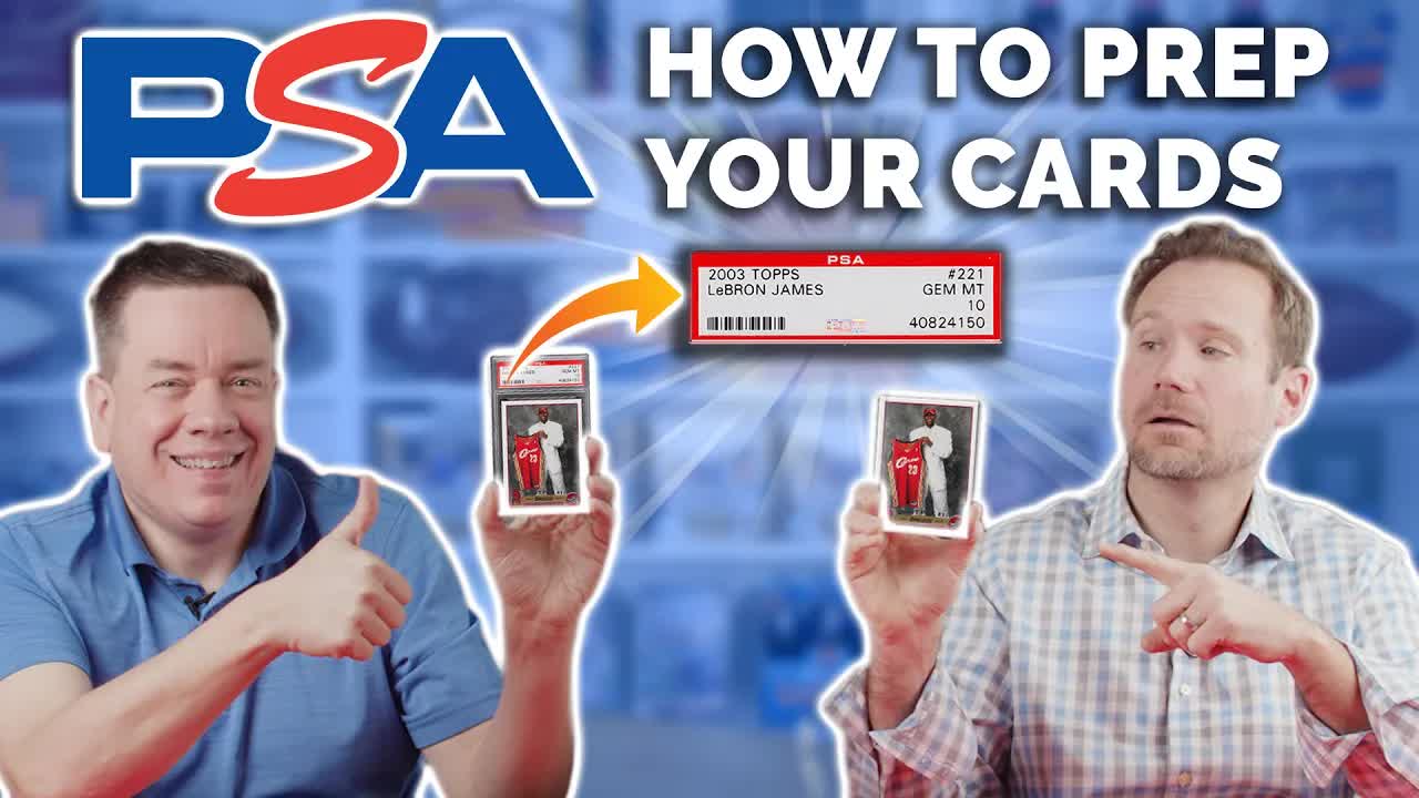 PSA grading: 5 steps to prep your cards for PSA in 2021! 📦💰