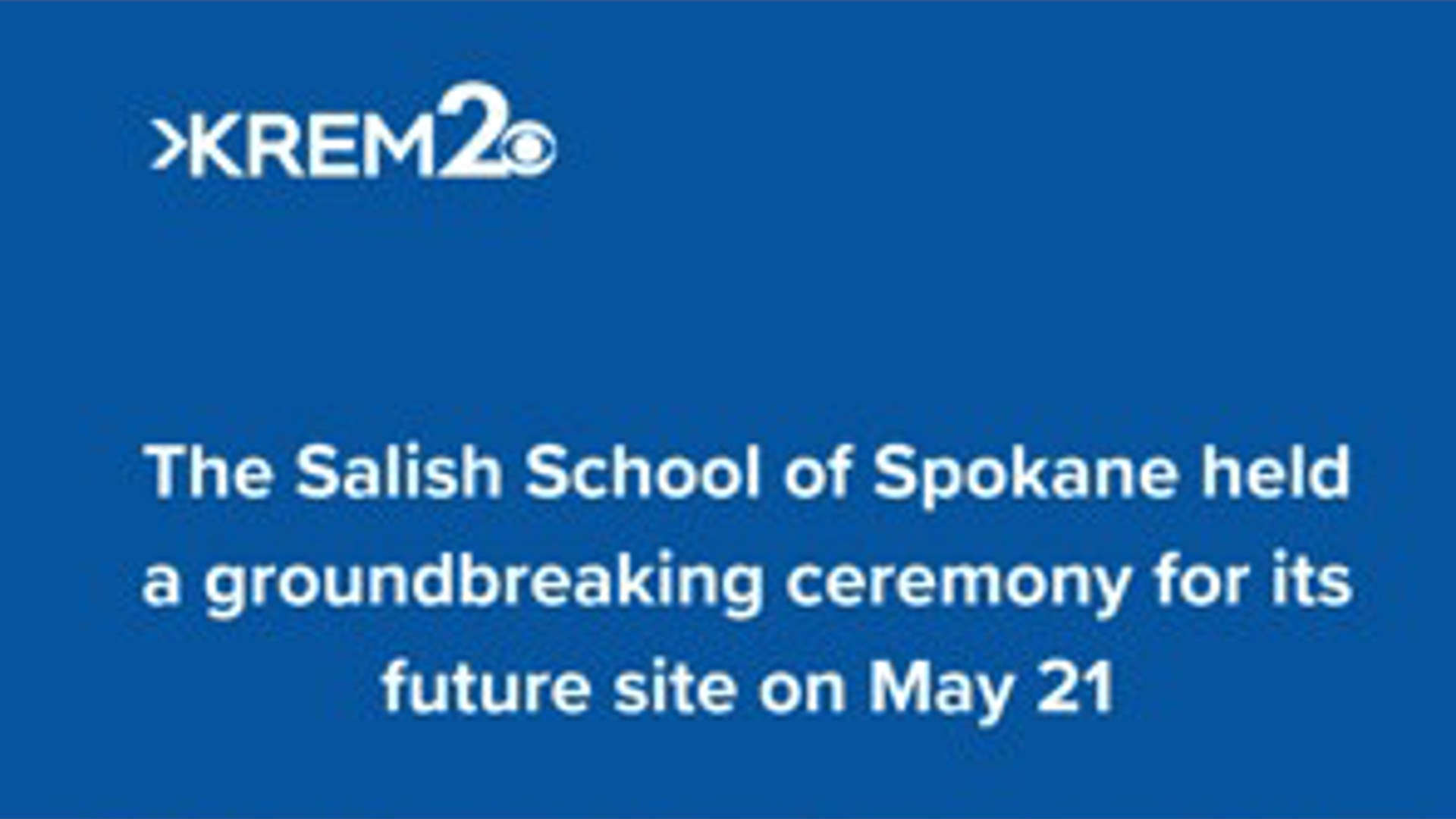 Salish School of Spokane groundbreaking