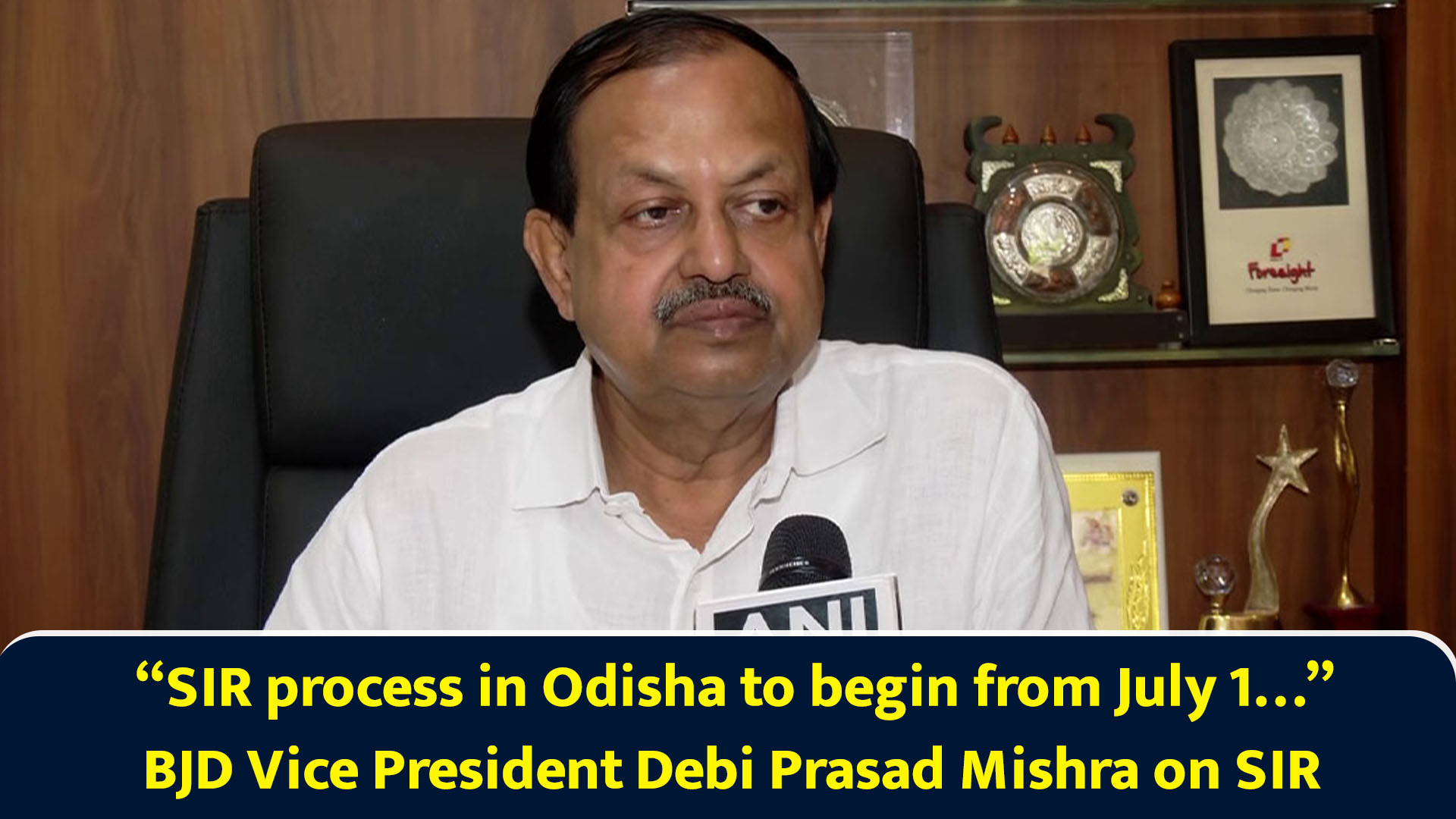 SIR process in Odisha to begin from July 1... BJD vice president Debi ...