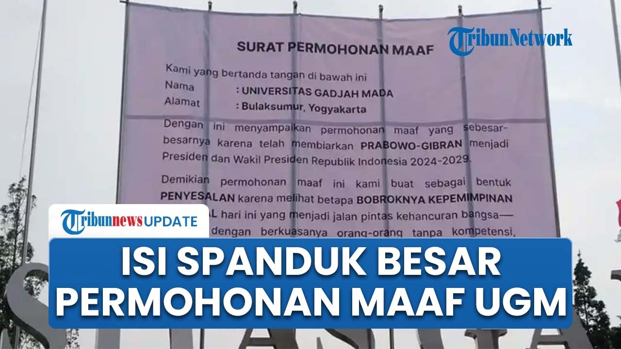 Isi lengkap spanduk besar yang dipasang di bundaran UGM: Minta maaf ...
