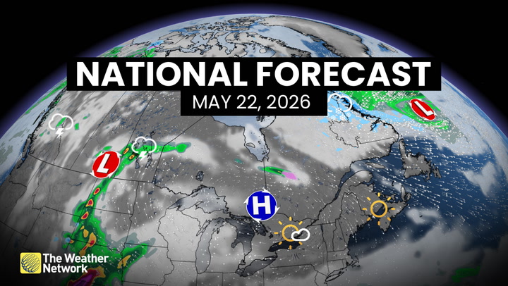 Canada's national forecast - May 22, 2026