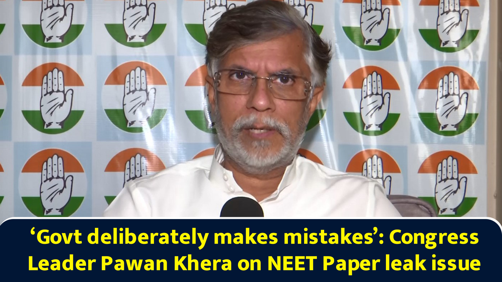 'Govt deliberately makes mistakes': Congress leader Pawan Khera on NEET ...