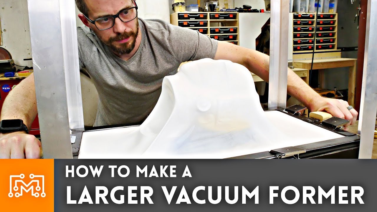 How to make a larger vacuum former | I Like to Make Stuff