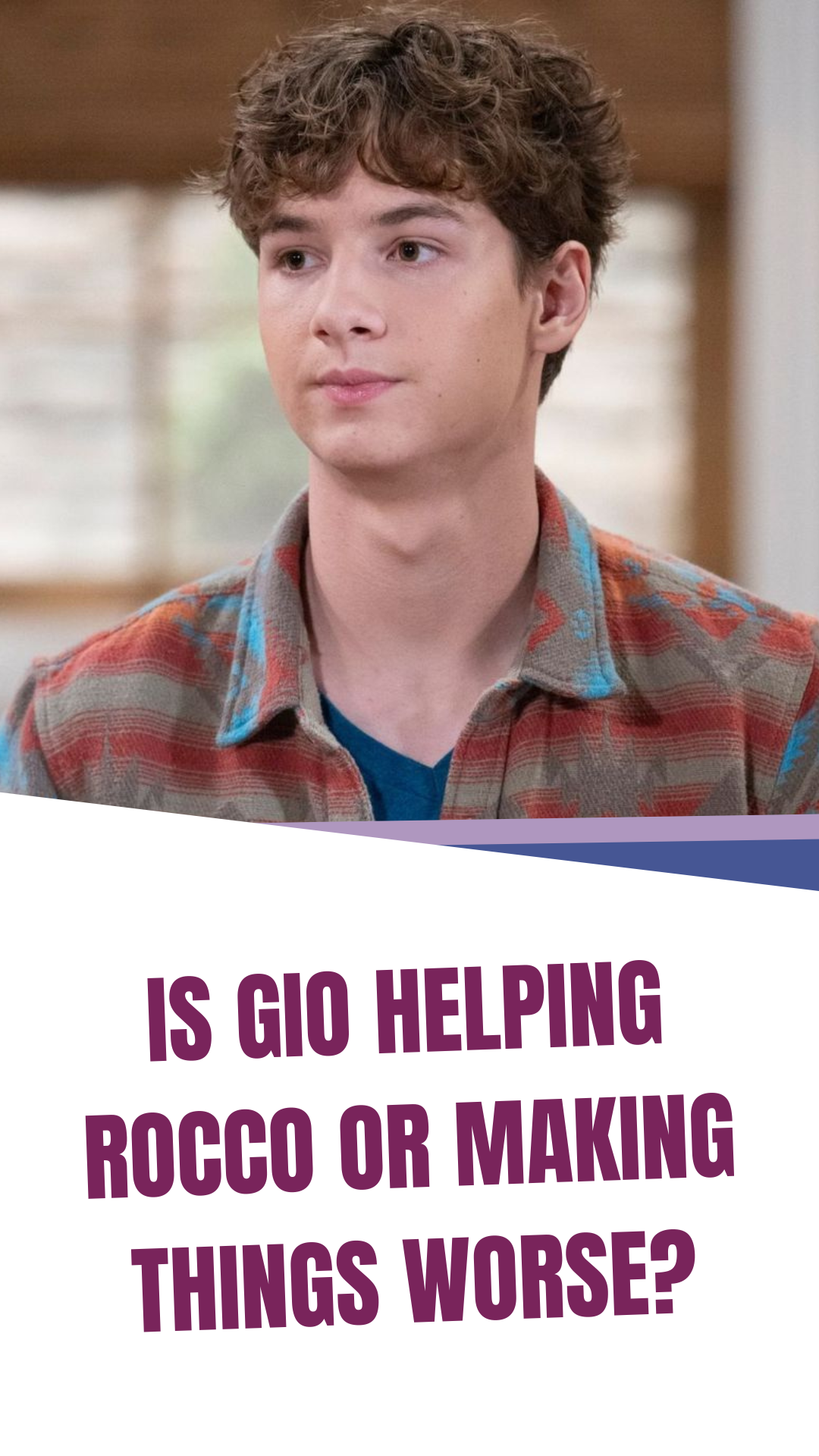 Is Gio helping Rocco or making things worse?