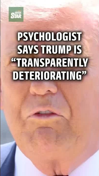 Psychologist says Trump is "transparently deteriorating"