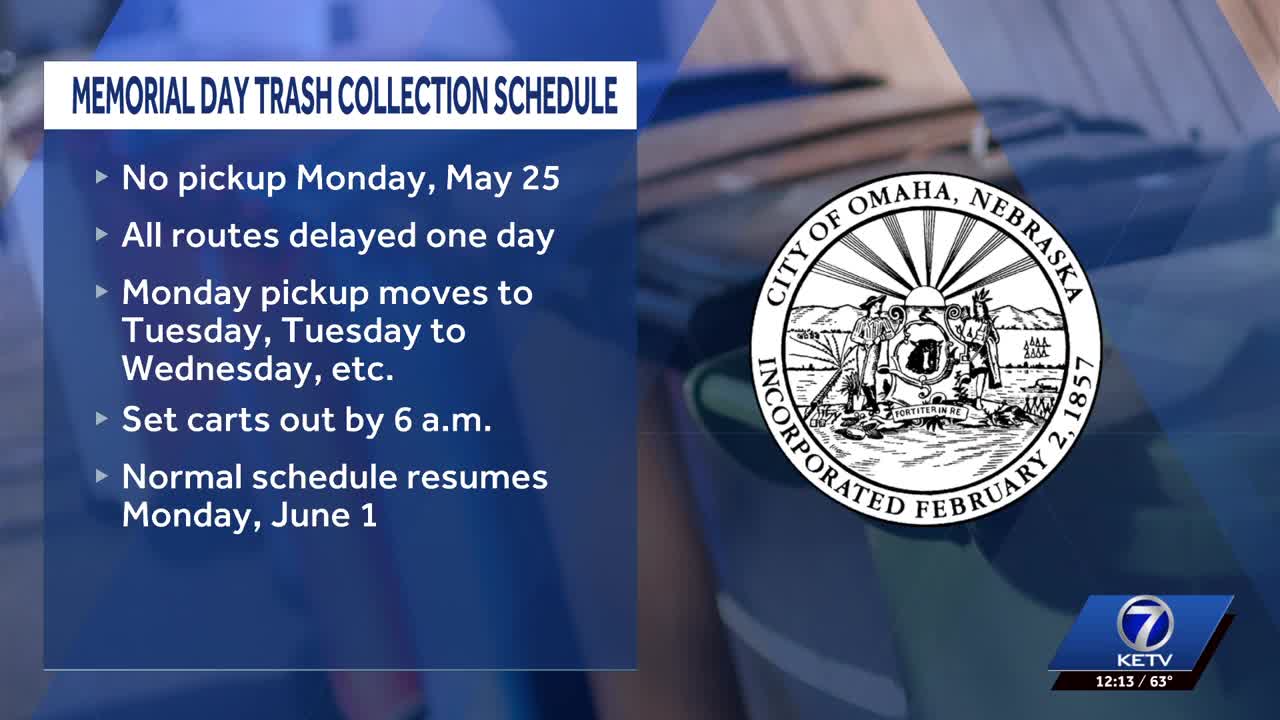 What to know: Omaha trash collection schedule shifts for Memorial Day ...