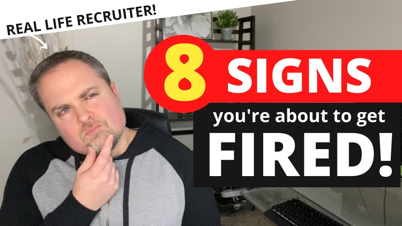 Signs you're about to get fired - 8 things to look for
