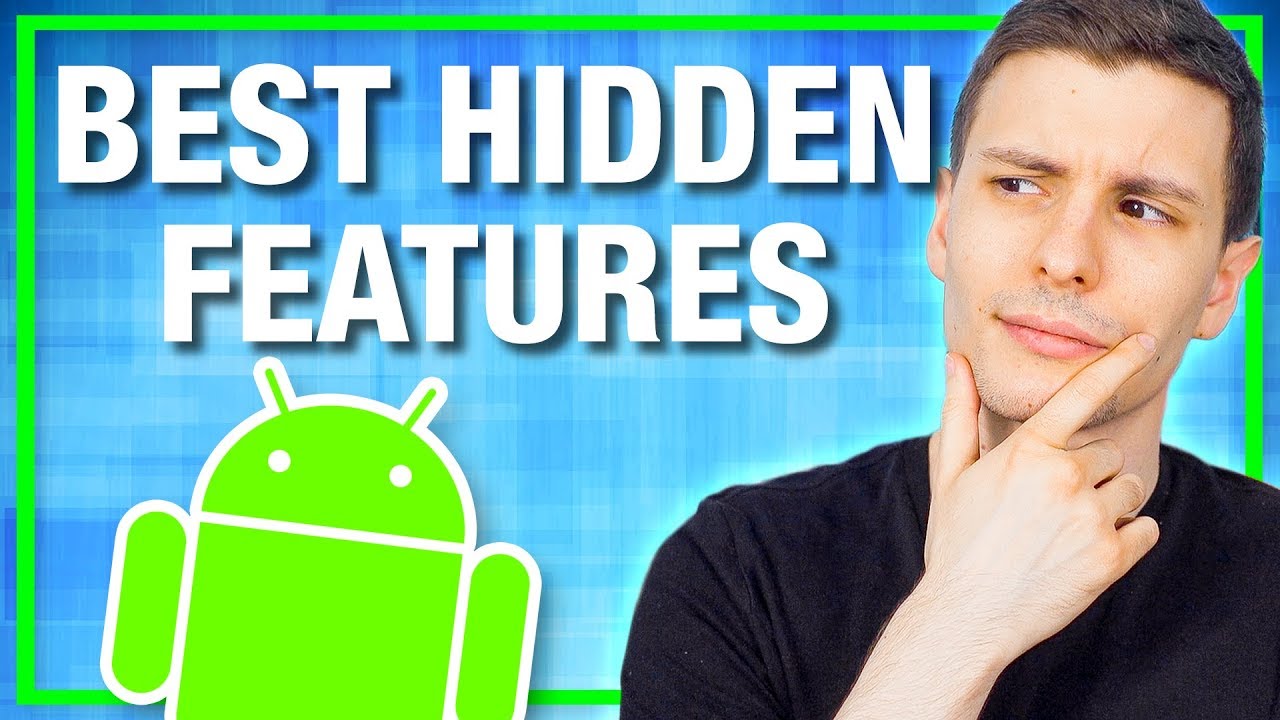 Explore 10 hidden Android features that deserve more attention