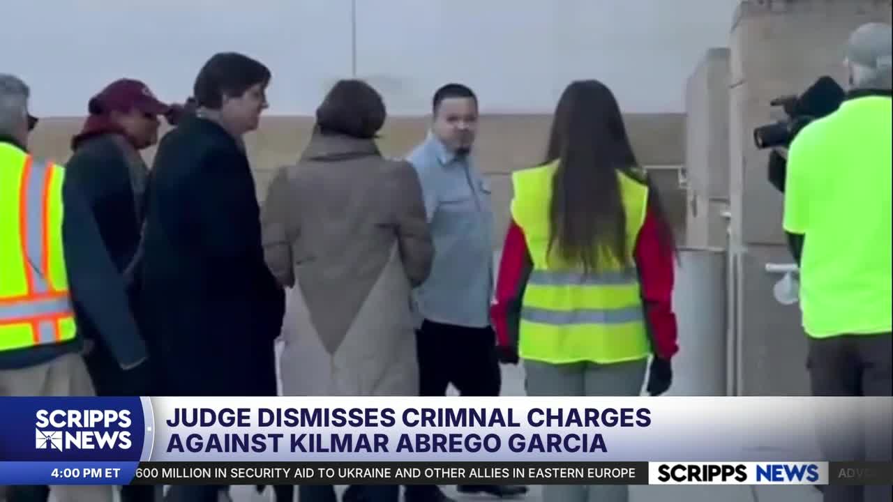 Judge dismisses human smuggling charges against Kilmar Abrego Garcia