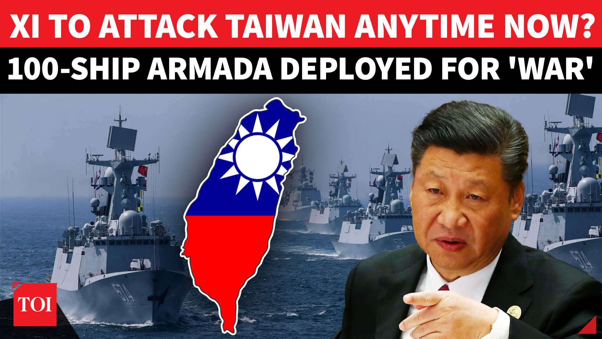 Huge! China circles Taiwan with over 100+ ships, 'Deadly war' loading ...
